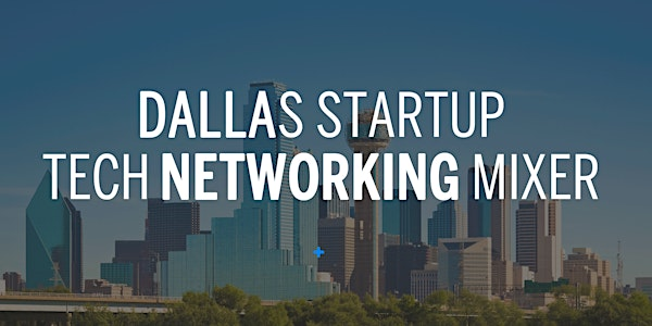 Dallas Startup & Tech Mixer 2025 | White Rock Brewing Co: Tickets ...