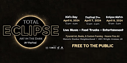 Total Eclipse: Art in the Dark Art Festival | Pyramid Art Books ...