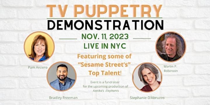TV Puppetry Demonstration featuring some of TV'S Top Talent - IN PERSON ...