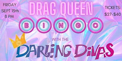 Drag Queen Bingo with the Darling Divas (Bridgeport) Dates and ...