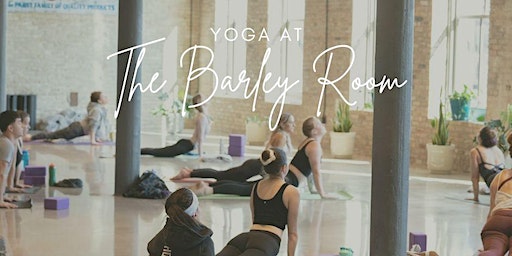 FULL MOON Yoga in The Brewery District | The Barley Room at Pabst ...