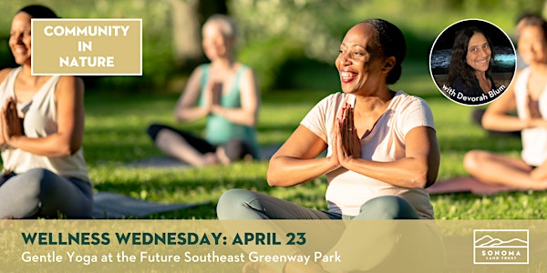 Community in Nature: Gentle Yoga with Devorah Blum 4-23-25 | Future ...