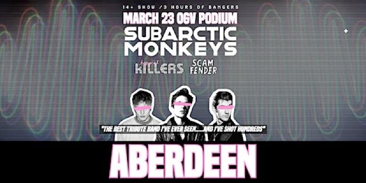 Arctic Monkeys Tribute Band - Aberdeen - March 23rd 2024 Tickets, Dates ...