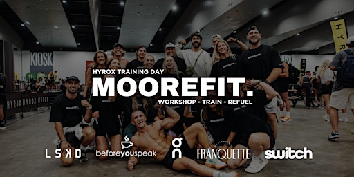 MOOREFIT HYROX TRAINING DAY | ATÓRA Training Burleigh: Tickets, Dates ...