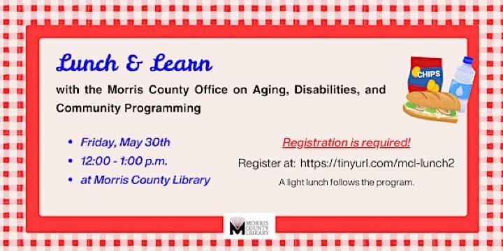 Lunch & Learn w/the MC Office on Aging, Disabilities, & Community ...