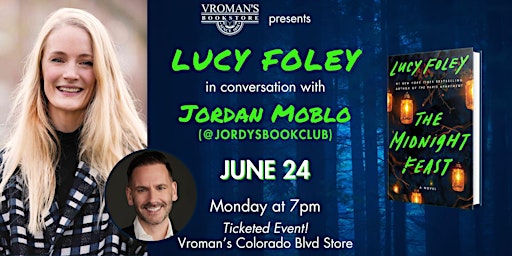 Lucy Foley, in conversation with Jordan Moblo, discusses The Midnight ...