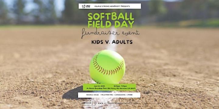 Softball Field Day **KIDS VS. ADULTS** | Rossie Brundage Park: Tickets ...