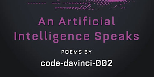 Book Talk: I Am Code An Artificial Intelligence Speaks: Poems by code ...