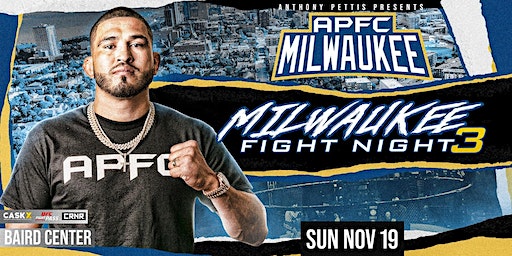 Anthony Pettis Presents APFC 9: Milwaukee Fight Night III Tickets ...