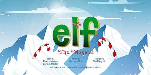Elf The Musical (Tuesday) | Woldgate School and Sixth Form College ...