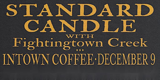 Standard Candle Record Release Show | Intown Coffeehouse, Houston Mill ...
