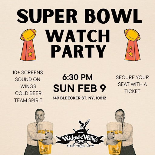 Annual SUPER BOWL Watch Party @ Wicked Willys!! NYC! | Wicked Willy's ...