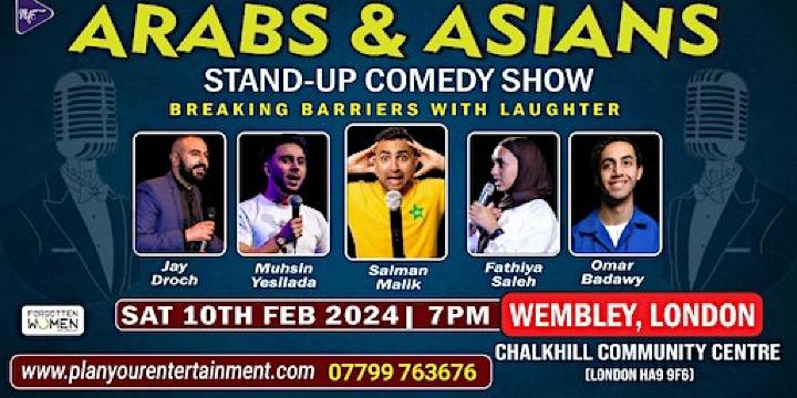 Arabs & Asians Stand-up Comedy Show Wembley London Tickets, Dates ...