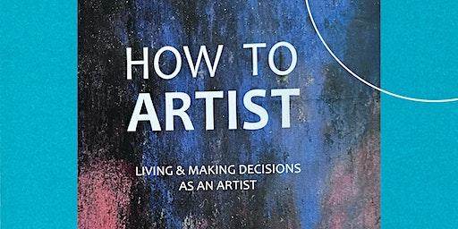 How To Be A Great Artist workshop/lecture inspired by artists & art ...