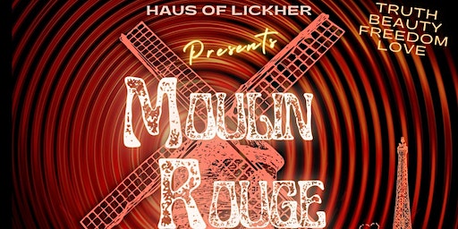 Molin Rouge: An Immersive Experience of Burlesque, Performance Art ...