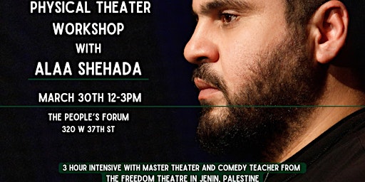 Physical Theatre workshop with Alaa Shehada | The People's Forum ...