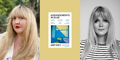 Amy Key in Conversation with Dolly Alderton | Foyles: Tickets, Dates ...