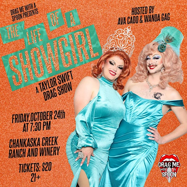 The Life of a Showgirl: A Taylor Swift Drag Show! | Chankaska Creek ...