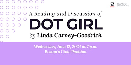 A Reading and Discussion of "Dot Girl" by Linda Carney-Goodrich | Civic ...