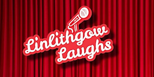 Linlithgow Laughs | Linlithgow Rugby Club: Tickets, Dates & Itineraries ...