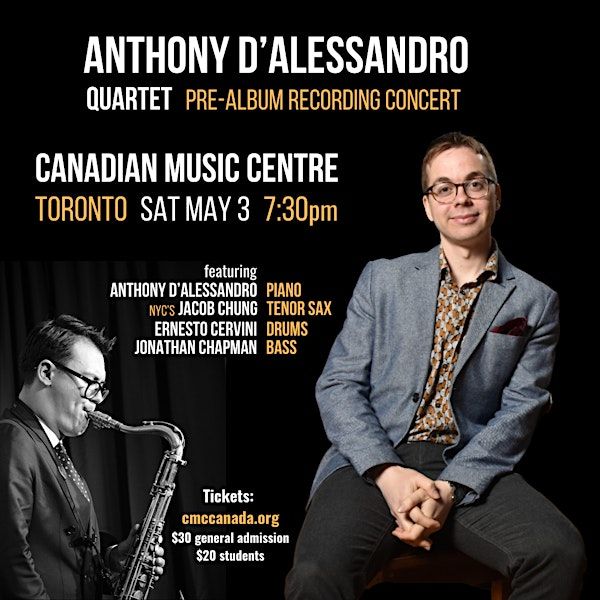 Anthony D'Alessandro Quartet feat. Jacob Chung | CMC: Tickets, Dates ...