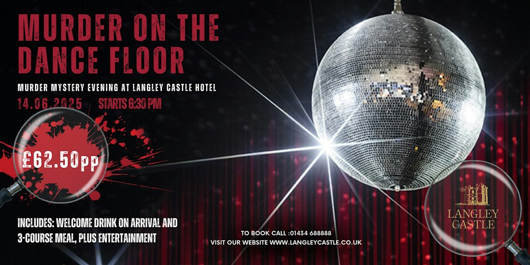 Murder on the Dance Floor - Langley Castle Murder Mystery Evening ...