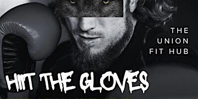 HIIT The Gloves | The Union Fit Hub: Tickets, Dates & Itineraries ...