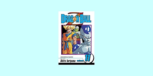PDF [DOWNLOAD] Dragon Ball Z, Vol. 11: The Super Saiyan (Dragon Ball Z ...