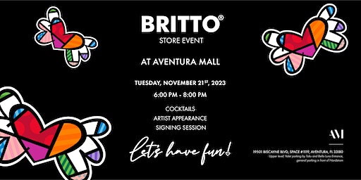 BRITTO Store Event at Aventura Mall | BRITTO Aventura Mall: Tickets ...