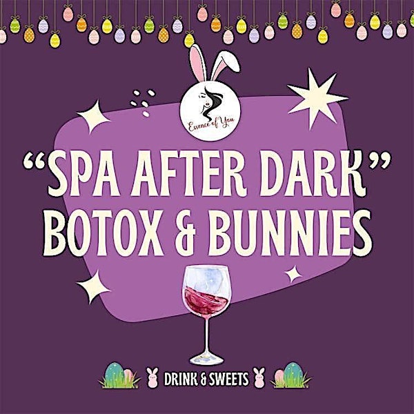 วันที่และแผนการเดินทางไป Spa After Dark , Botox and Bunnies | 403 ...