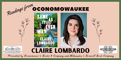 Claire Lombardo, author of SAME AS IT EVER WAS, in-person at Books & Co | Books & Company ...