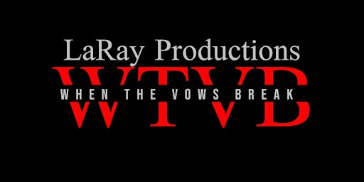 When The Vows Break Stage Play | Nannie J. Lee Recreation Center ...