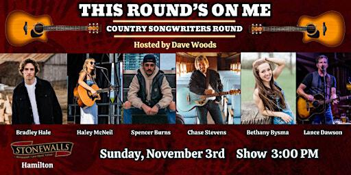This Round's On Me - Country Songwriters Round | Stonewalls Live Music ...
