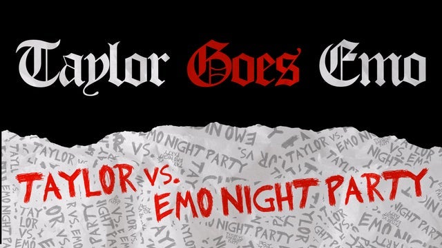 TAYLOR GOES EMO: Taylor Vs. Emo Night SWEMO Party | 18+ 2025 (Atlanta ...