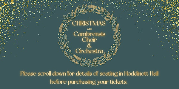 Christmas with Cambrensis Choir and Orchestra | Hoddinott Hall, Wales ...