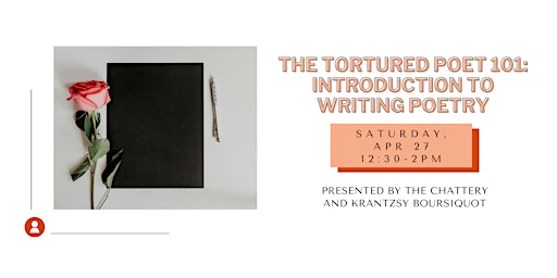 The Tortured Poet 101: Introduction to Writing Poetry - IN-PERSON CLASS ...