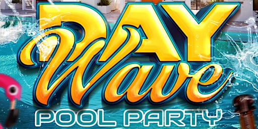 Day Wave Pool Party | Club Vault: Tickets, Dates & Itineraries | Trip.com