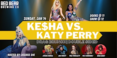 Ke$ha vs. Katy Perry Drag Brunch! | Red Bear Brewing Co: Tickets, Dates ...