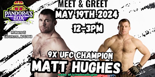 UFC legend Matt Hughes Meet & Greet at Pandora's Box Toys ...