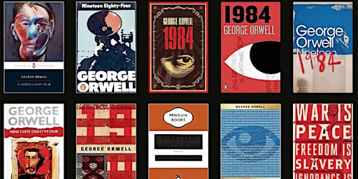 Reading 1984: Interpreting George Orwell’s Classic Dystopian Novel ...