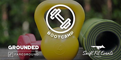 GROUNDED Strength & Cardio at Fareground | provided by Swift Fit Events ...