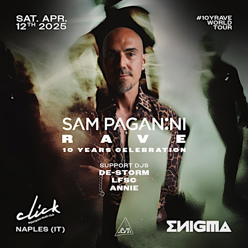 Sam Paganini presents: RAVE - 10 Years Celebration | Click club ...