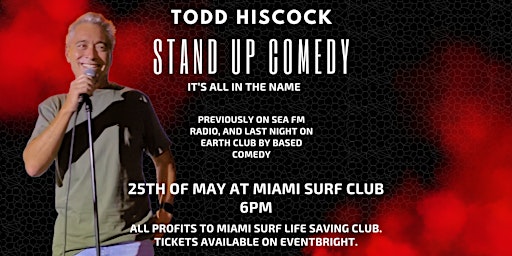 Miami Beach SLSC Comedy Night with Todd Hiscock | Miami Beach Surf Life ...