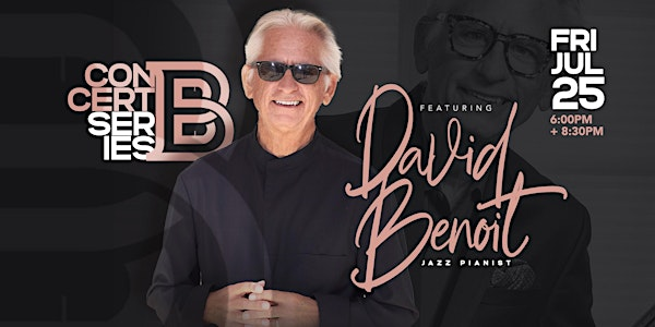 Dinner and performance featuring the legendary David Benoit! | The "NEW ...