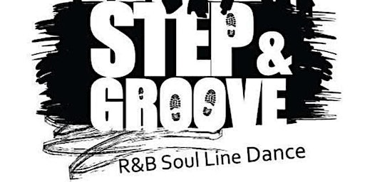 StepnGroove into 2024 - Rnb Soul Line Dancing for all levels Tickets ...