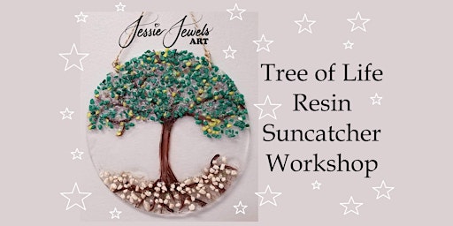 Resin Suncatcher Workshop Tree of Life at George's of Galilee | George's of Galilee: Tickets ...