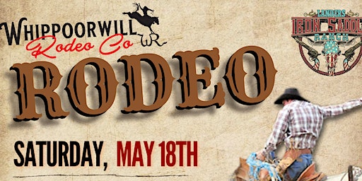 Whippoorwill Rodeo | Iron Saddle Ranch: Tickets, Dates & Itineraries ...