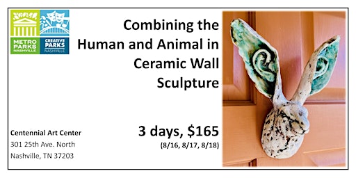 Combining the Human and Animal in Ceramic Wall Sculpture: Tickets ... Combining the Human and Animal in Ceramic Wall Sculpture: Tickets ...