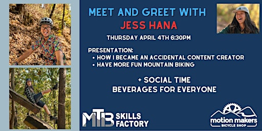 Meet and Greet with Jess Hana | Motion Makers Bicycle Shop: Tickets ...
