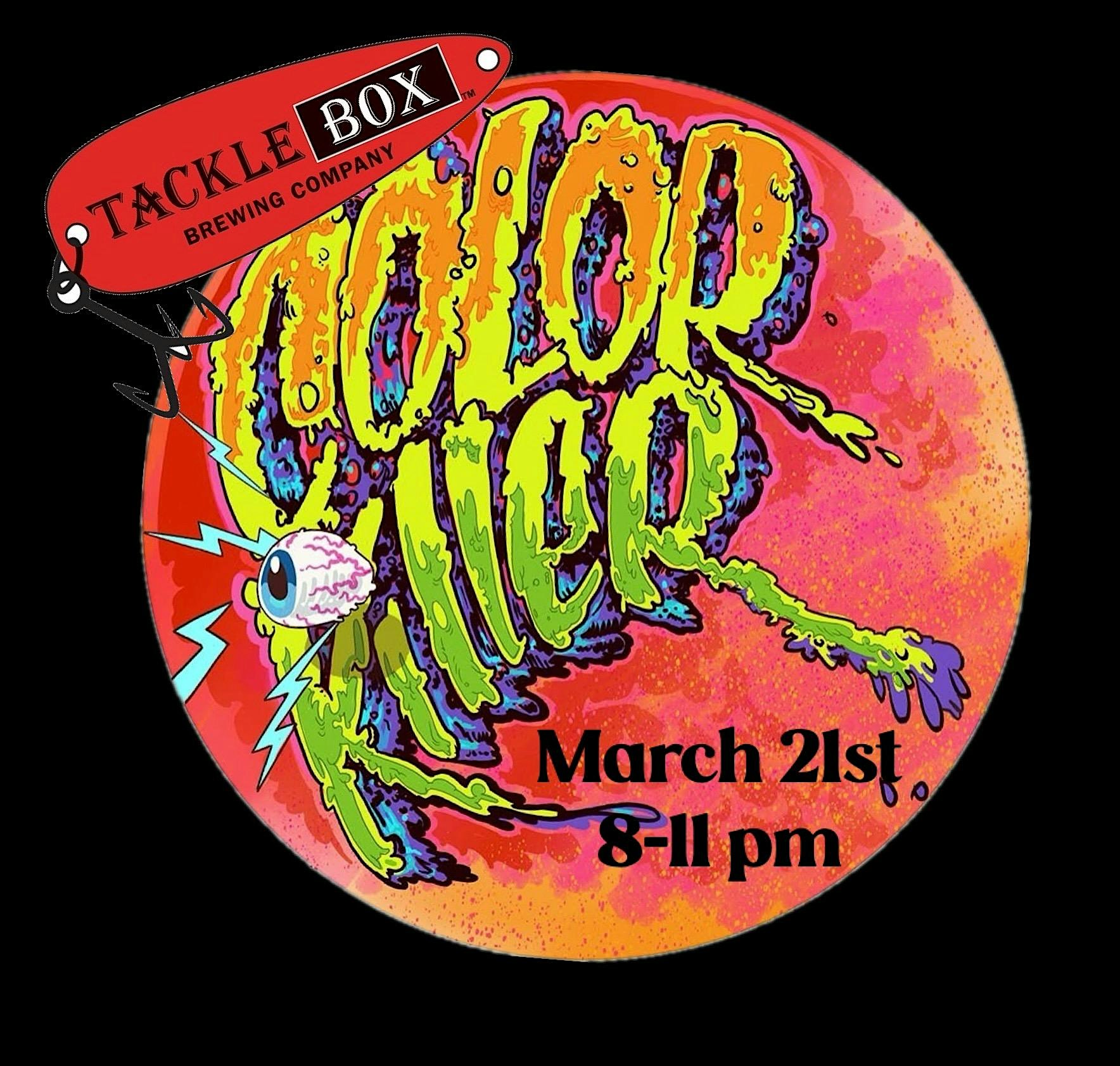 Color Killer Triple PunkFest with THREE kickass bands! | Tackle Box ...